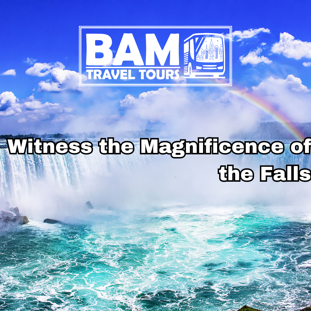 Niagara Falls; A Summer Paradise – BAMTrips