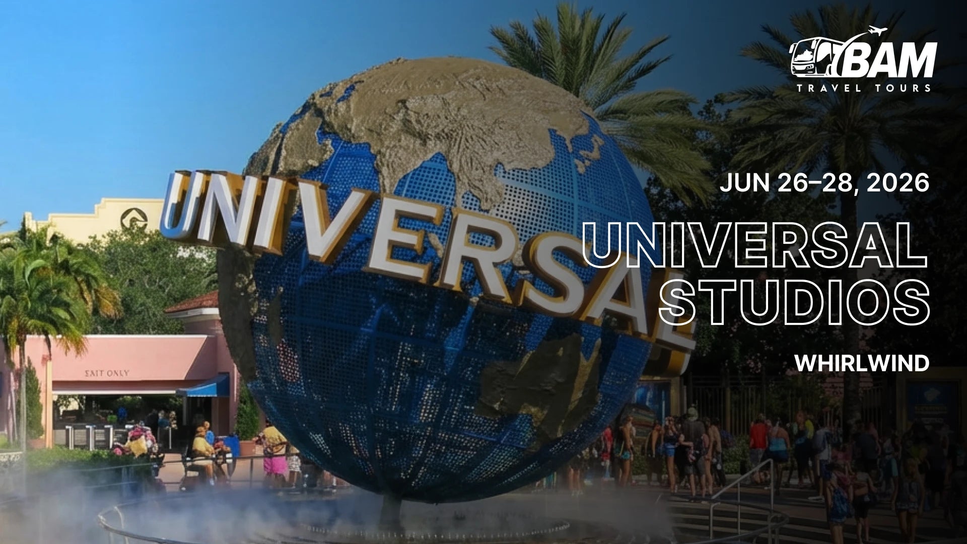 Universal Studios Whirlwind | June 26–28, 2026 – BAMTrips