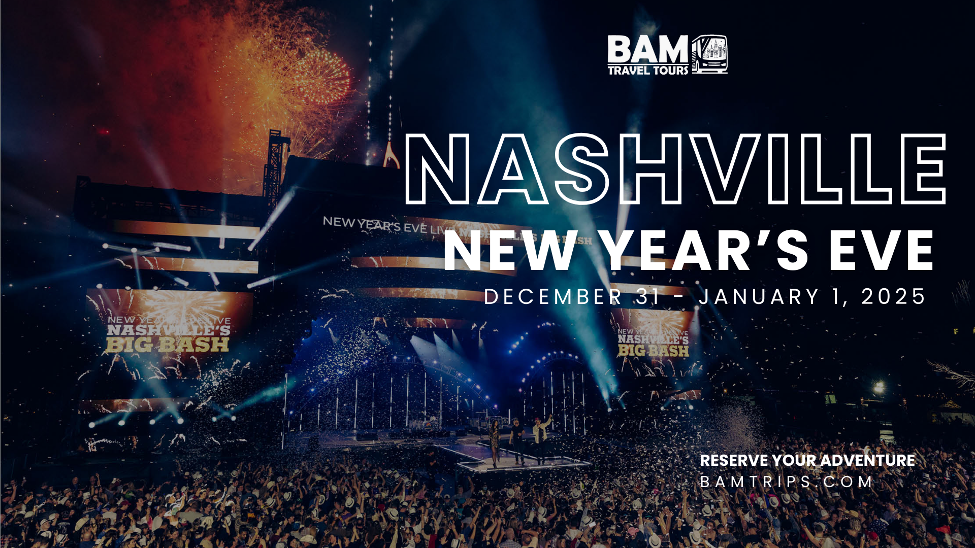 Nashville NYE Bash: Countdown in Music City | Dec 31, 2025 – Jan 1, 20 ...
