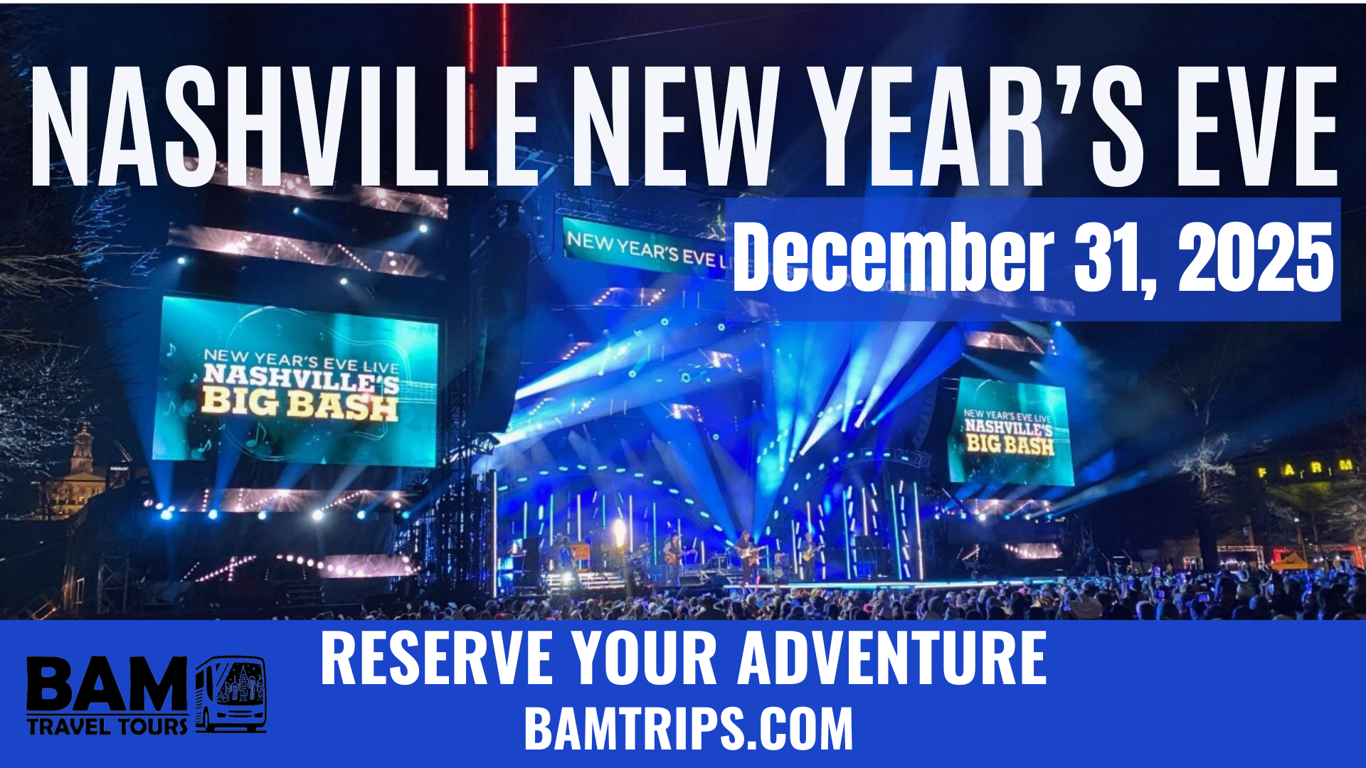 Nashville NYE Bash: Countdown in Music City | Dec 31, 2025 – Jan 1, 20 ...